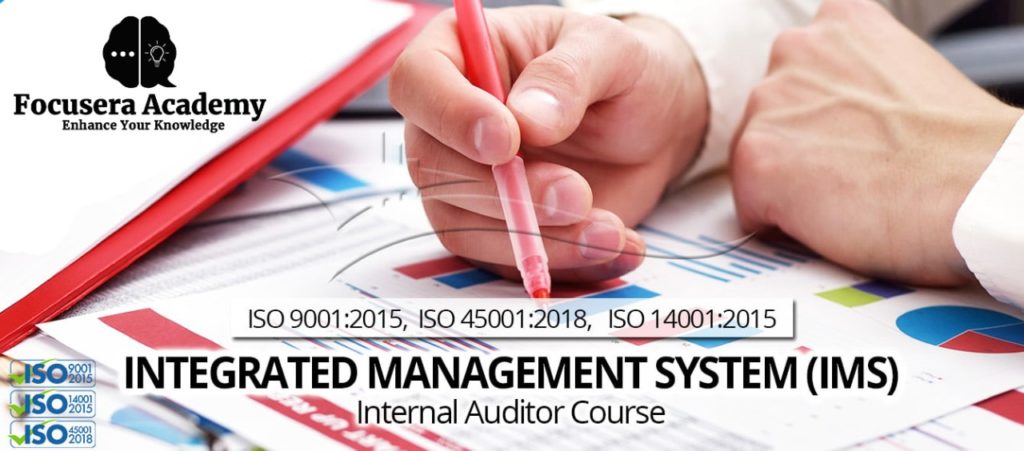 Integrated Management System ISO 9001 , 14001 , 45001 - Focusera Academy